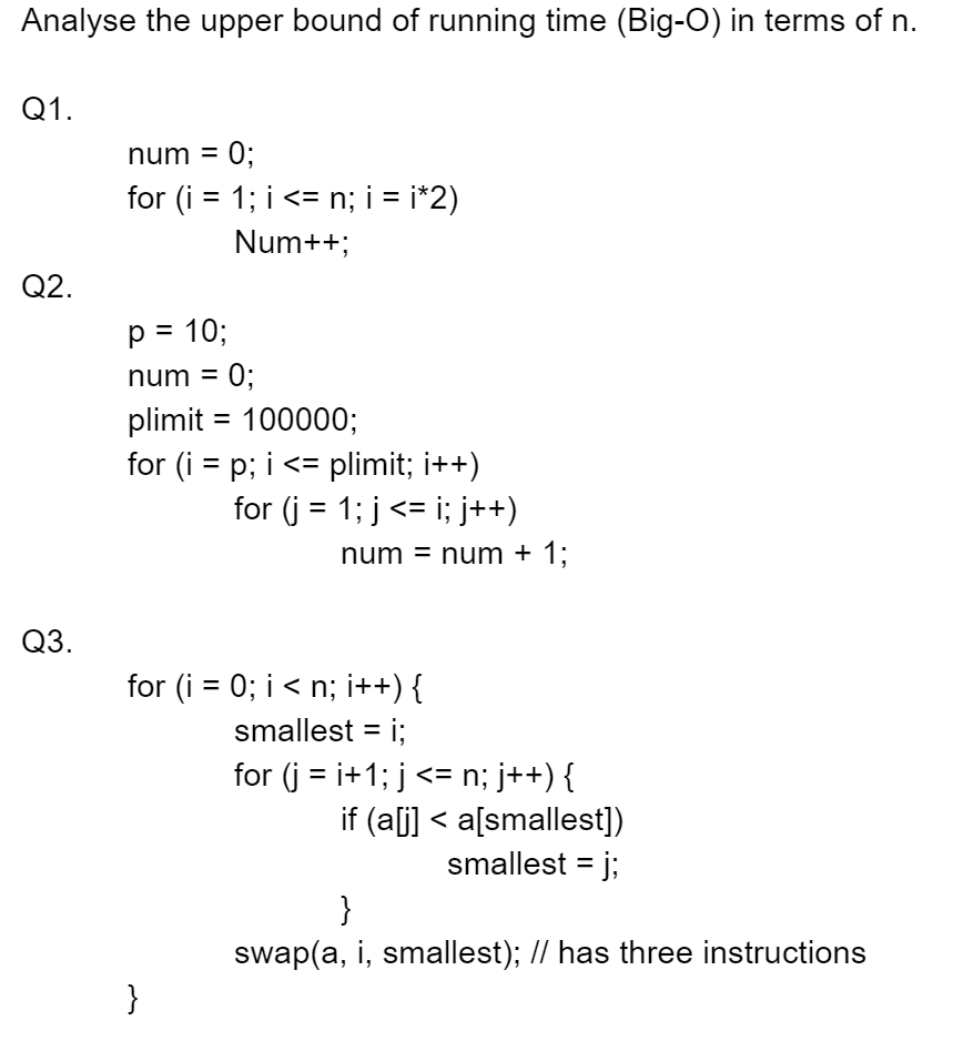 Solved Analyse the upper bound of running time (Big-O) in | Chegg.com