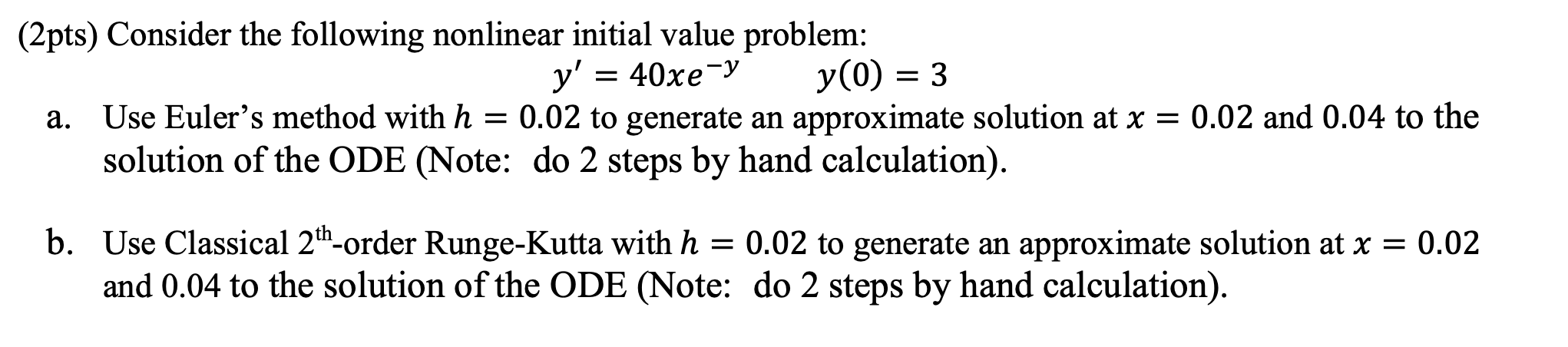 Solved ( 2 pts ) ﻿Consider the following nonlinear initial | Chegg.com