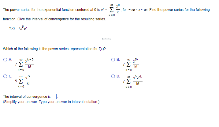 Solved The power series for the exponential function | Chegg.com