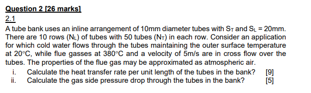 Solved 2.1 A tube bank uses an inline arrangement of 10 mm | Chegg.com