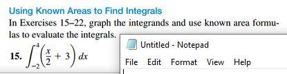 Solved Using Known Areas to Find Integrals In Exercises | Chegg.com