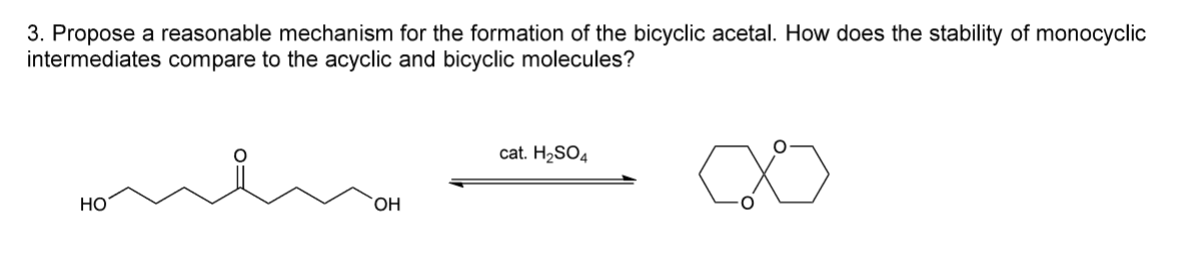 Solved 3. Propose a reasonable mechanism for the formation | Chegg.com
