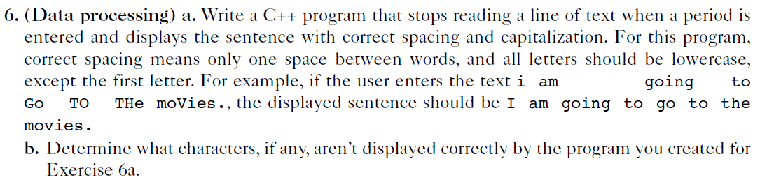Solved to 6. (Data processing) a. Write a C++ program that | Chegg.com