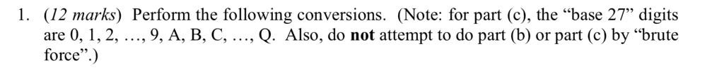 Solved 1. (12 marks) Perform the following conversions. | Chegg.com
