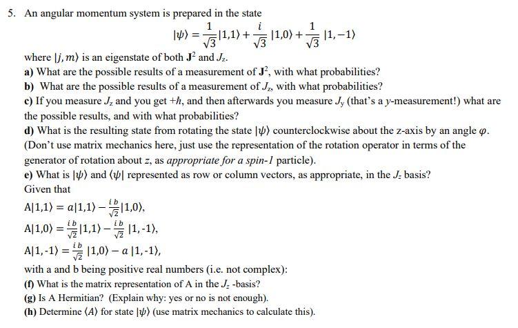 Solved V3 5. An angular momentum system is prepared in the | Chegg.com
