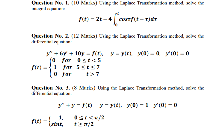 Solved Question No. 1. (10 Marks) Using the Laplace | Chegg.com