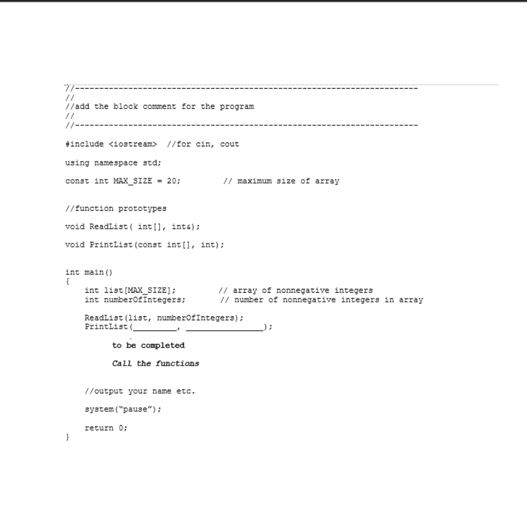 Solved //add the block comment for the program //-- #include | Chegg.com