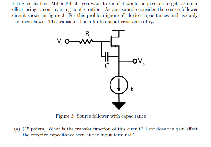 Intrigued by the "Miller Effect" you want to see if | Chegg.com