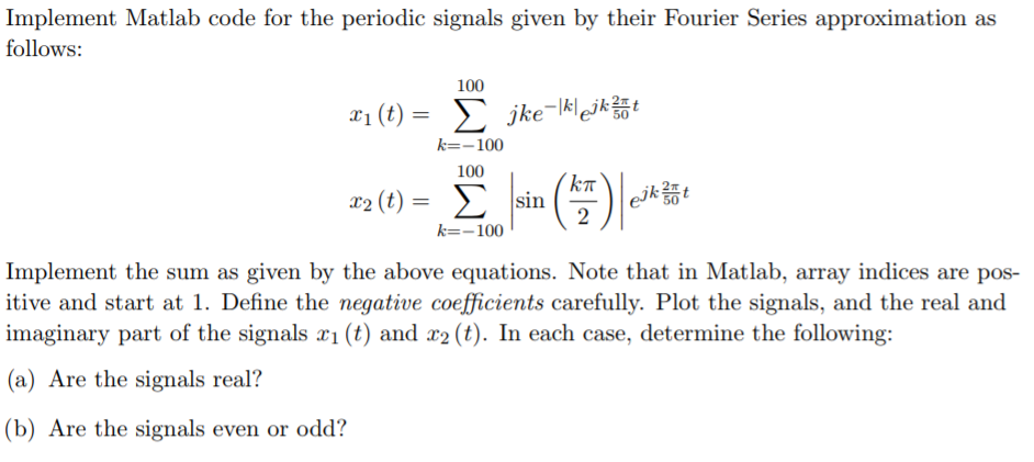 Solved Implement Matlab code for the periodic signals given | Chegg.com