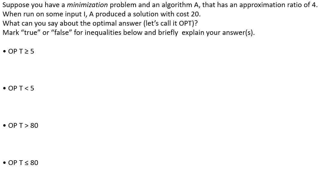 Solved Suppose you have a minimization problem and an | Chegg.com