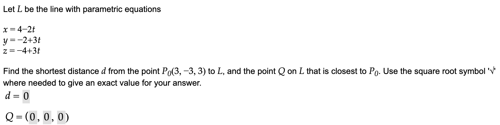 Solved Let L be the line with parametric equations | Chegg.com