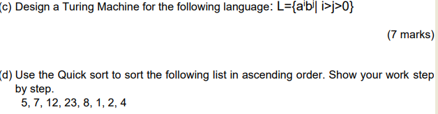 Solved c) Design a Turing Machine for the following | Chegg.com