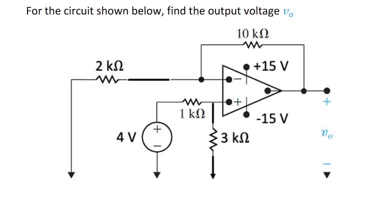 Solved For the circuit shown below, find the output voltage | Chegg.com