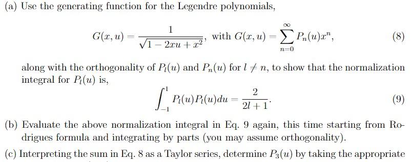 Solved (a) Use the generating function for the Legendre | Chegg.com