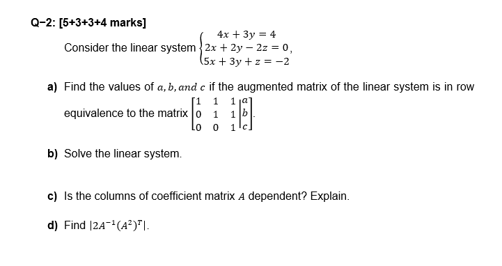 Solved Q-2: [5+3+3+4 ﻿marks]Consider the linear system | Chegg.com