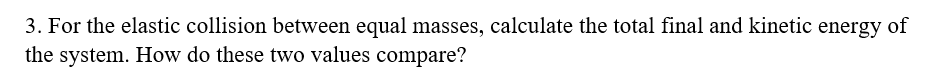 Elastic Collision Between Carts of Equal Mass Before | Chegg.com