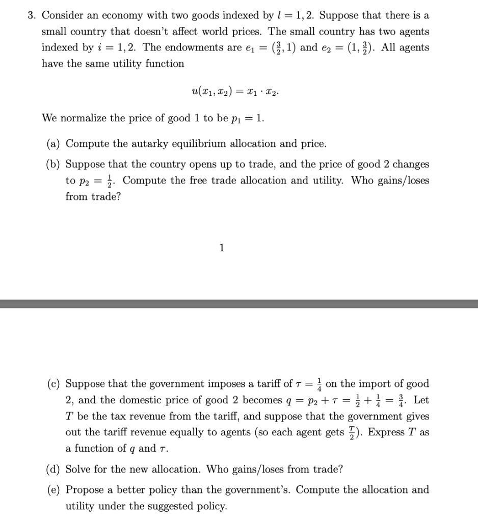 Solved 3. Consider an economy with two goods indexed by | Chegg.com