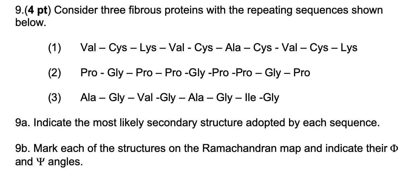 Solved Consider three fibrous proteins with the repeating | Chegg.com
