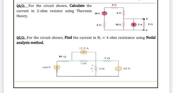 Solved Q4/2: For the circuit shown, Calculate the current in | Chegg.com