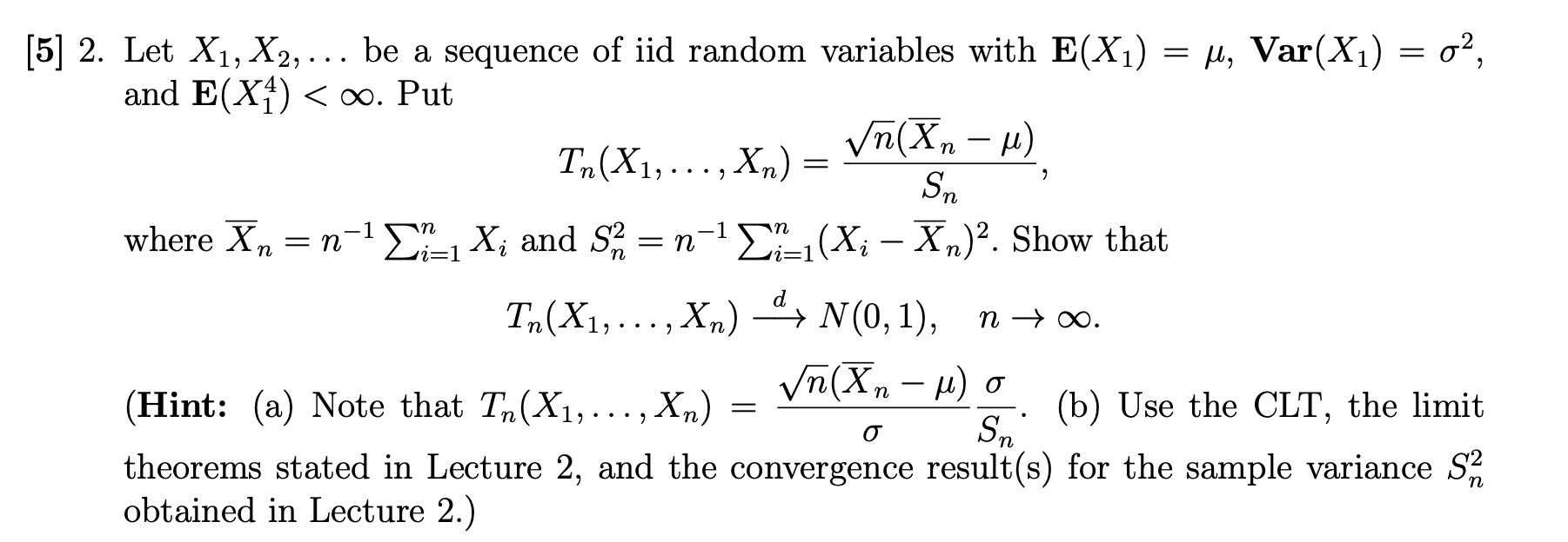 Solved [5] 2. Let X1, X2, ... be a sequence of iid random | Chegg.com
