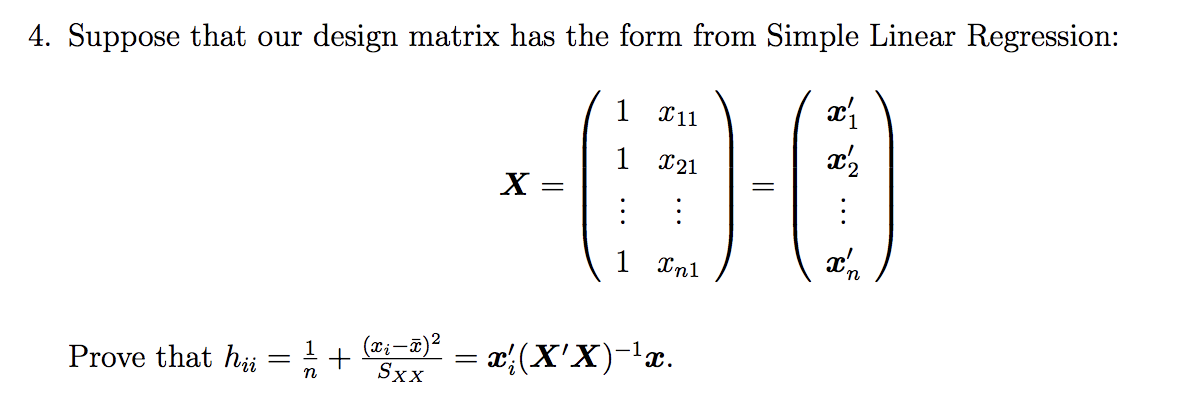 Solved 4. Suppose that our design matrix has the form from | Chegg.com