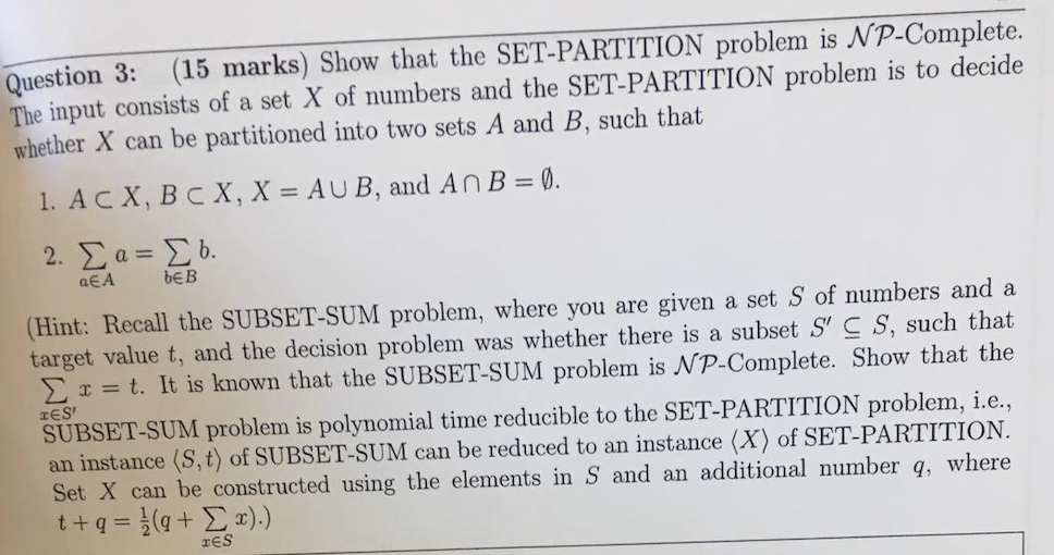 Solved Question 3: (15 marks) Show that the SET-PARTITION | Chegg.com