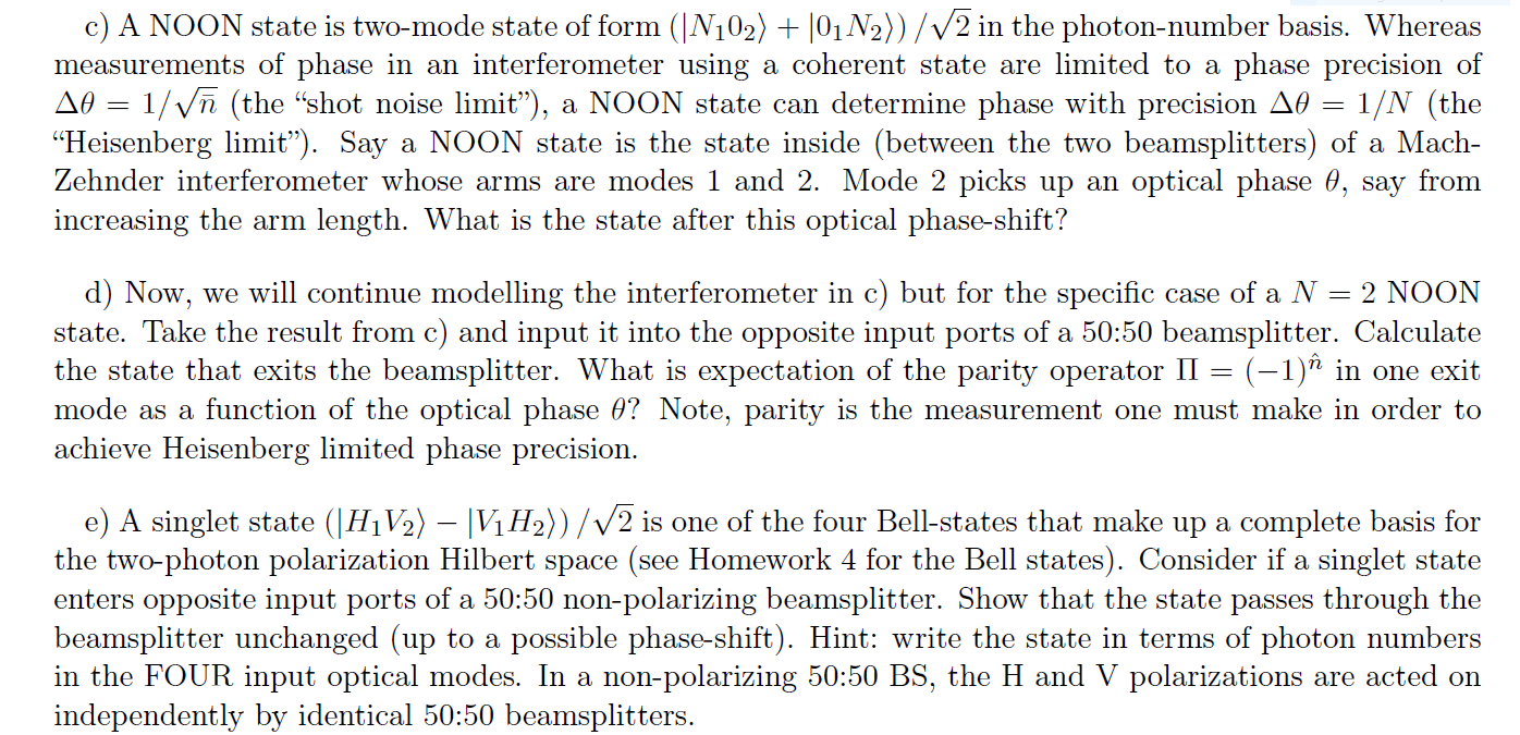 Solved = c) A NOON state is two-mode state of form (|N102) + | Chegg.com