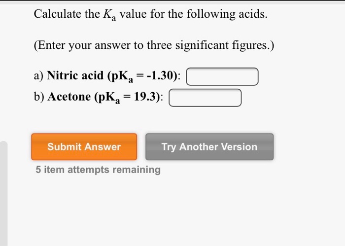 Solved Calculate pKa values for the following acids. (Enter | Chegg.com