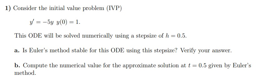1) Consider the initial value problem (IVP) | Chegg.com