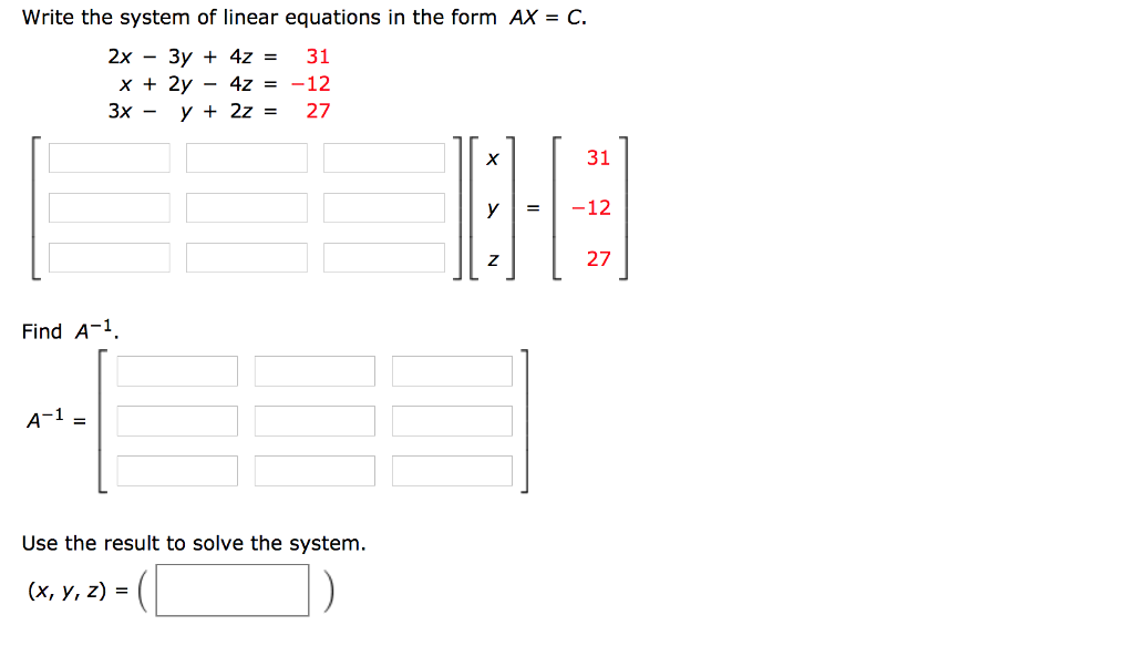 Solved Write the system of linear equations in the form AX-C | Chegg.com