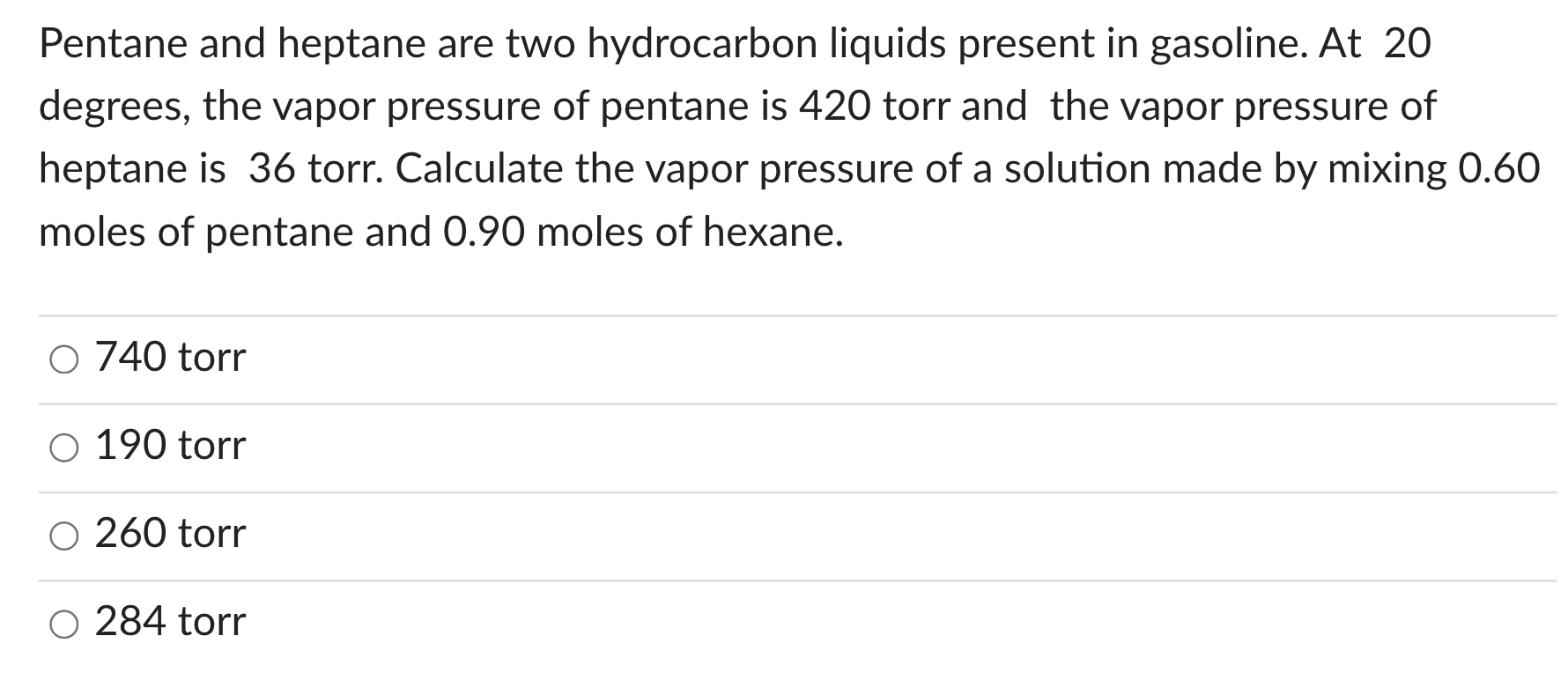 Solved Pentane and heptane are two hydrocarbon liquids | Chegg.com