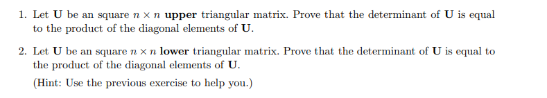 Solved 1. Let U be an square n x n upper triangular matrix. | Chegg.com