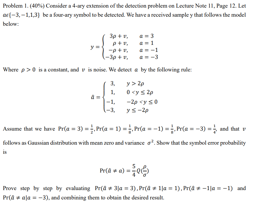 Solved Problem 1. (40\%) Consider a 4-ary extension of the | Chegg.com