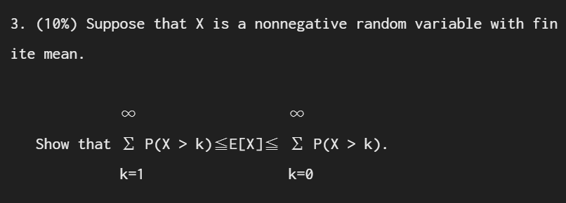 Solved 3. (10%) Suppose that X is a nonnegative random | Chegg.com