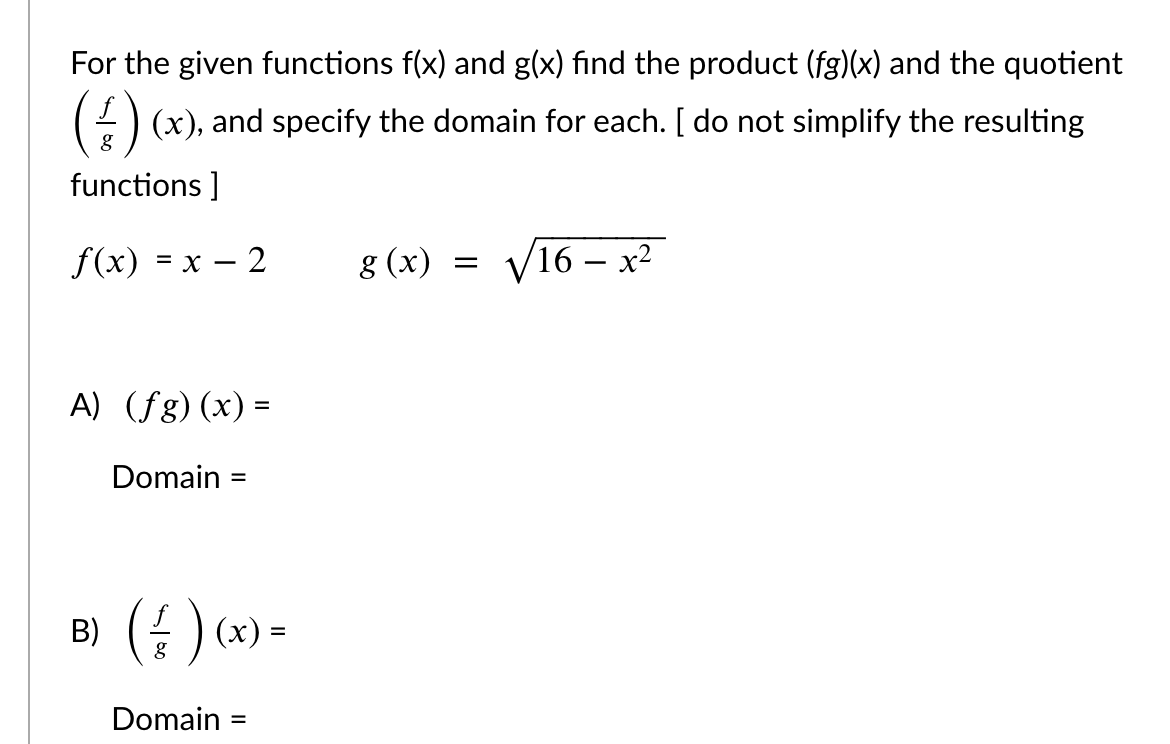 Solved For the given functions f(x) and g(x) find the | Chegg.com