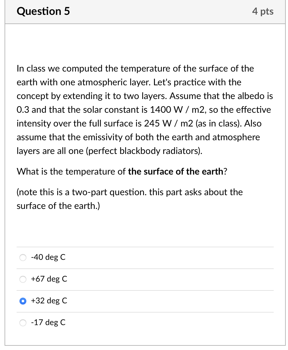 Solved Question 5In class we computed the temperature of the | Chegg.com
