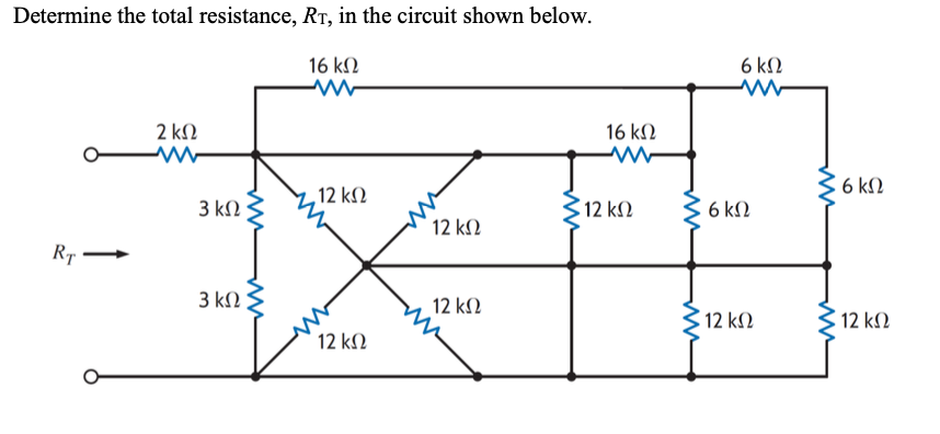 Solved Determine the total resistance, RT, in the circuit | Chegg.com