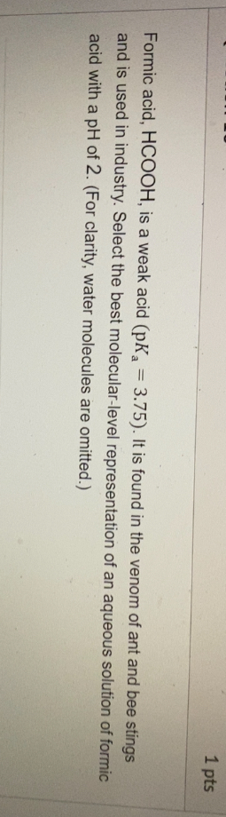 Solved Formic acid, HCOOH , ﻿is a weak acid ( \( \mathrm{p} | Chegg.com