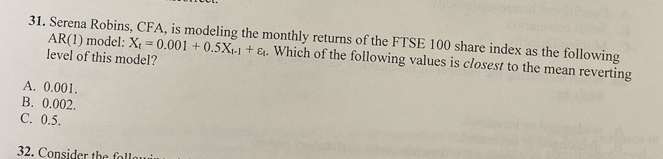 Solved 31. Serena Robins, CFA, is modeling the monthly | Chegg.com