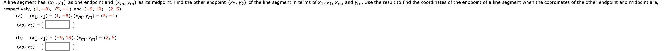 Solved A line segment has (X1,Y1) as one endpoint and (xmı | Chegg.com