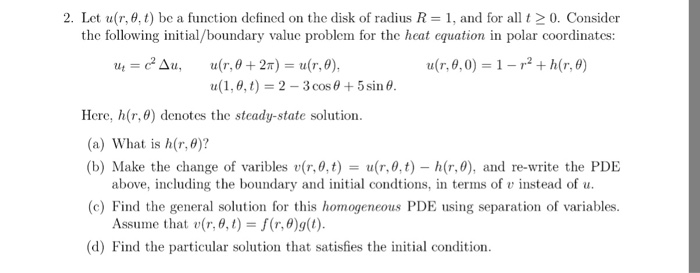 Solved Let u(r, theta, t) be a function defined on the disk | Chegg.com