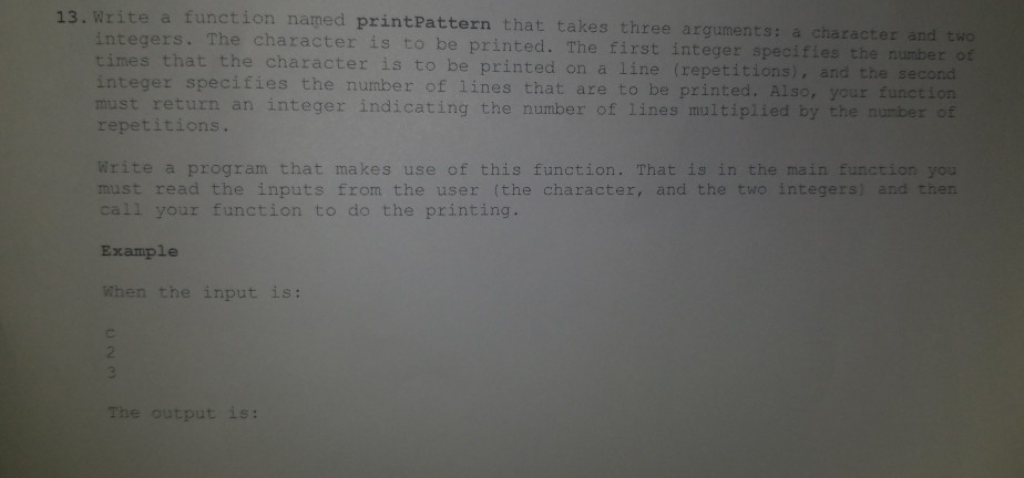 Solved 13. Write a function named printPattern that takes | Chegg.com