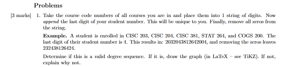 Solved by an EXPERT Problems[3 ﻿marks] 1. ﻿Take the course code numbers | Chegg.com