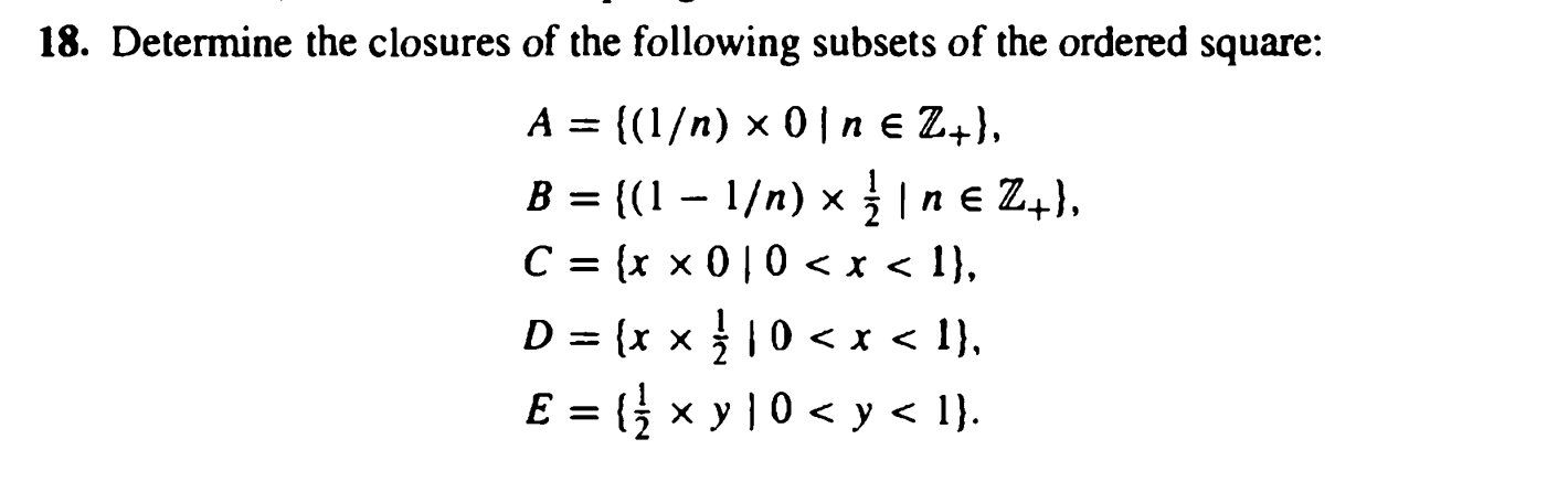 Solved Determine the closures of the following subsets of | Chegg.com