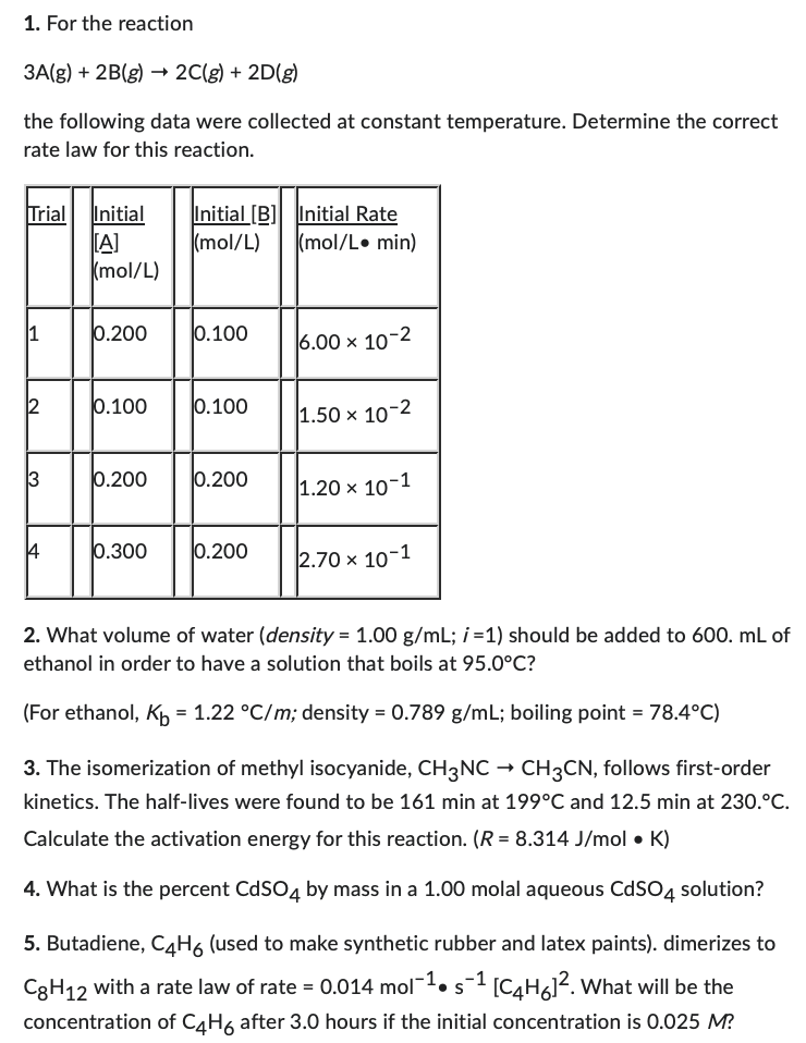 Solved For the reaction3A(g)+2B(g)→2C(g)+2D(g)the following | Chegg.com