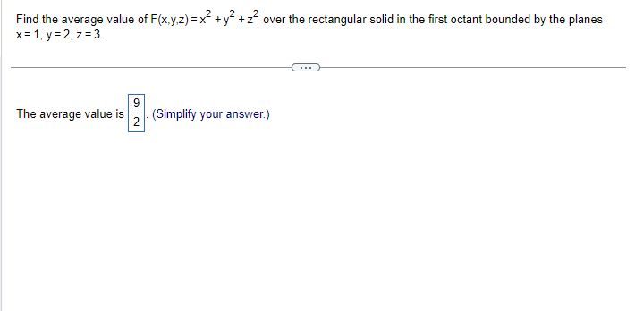 Solved Find the average value of F(x,y,z)=x2+y2+z2 over the | Chegg.com
