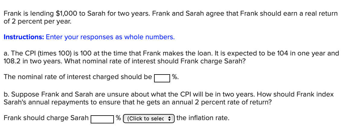 Solved Frank is lending $1,000 to Sarah for two years. Frank | Chegg.com