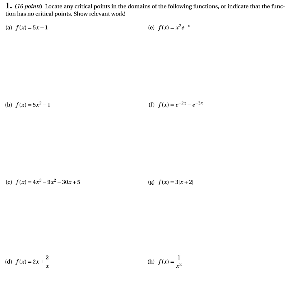 Solved 1. (16 points) Locate any critical points in the | Chegg.com