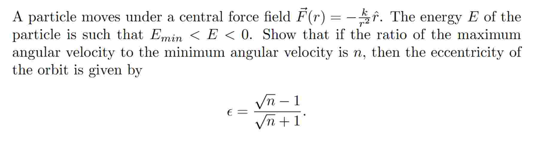 A particle moves under a central force field | Chegg.com