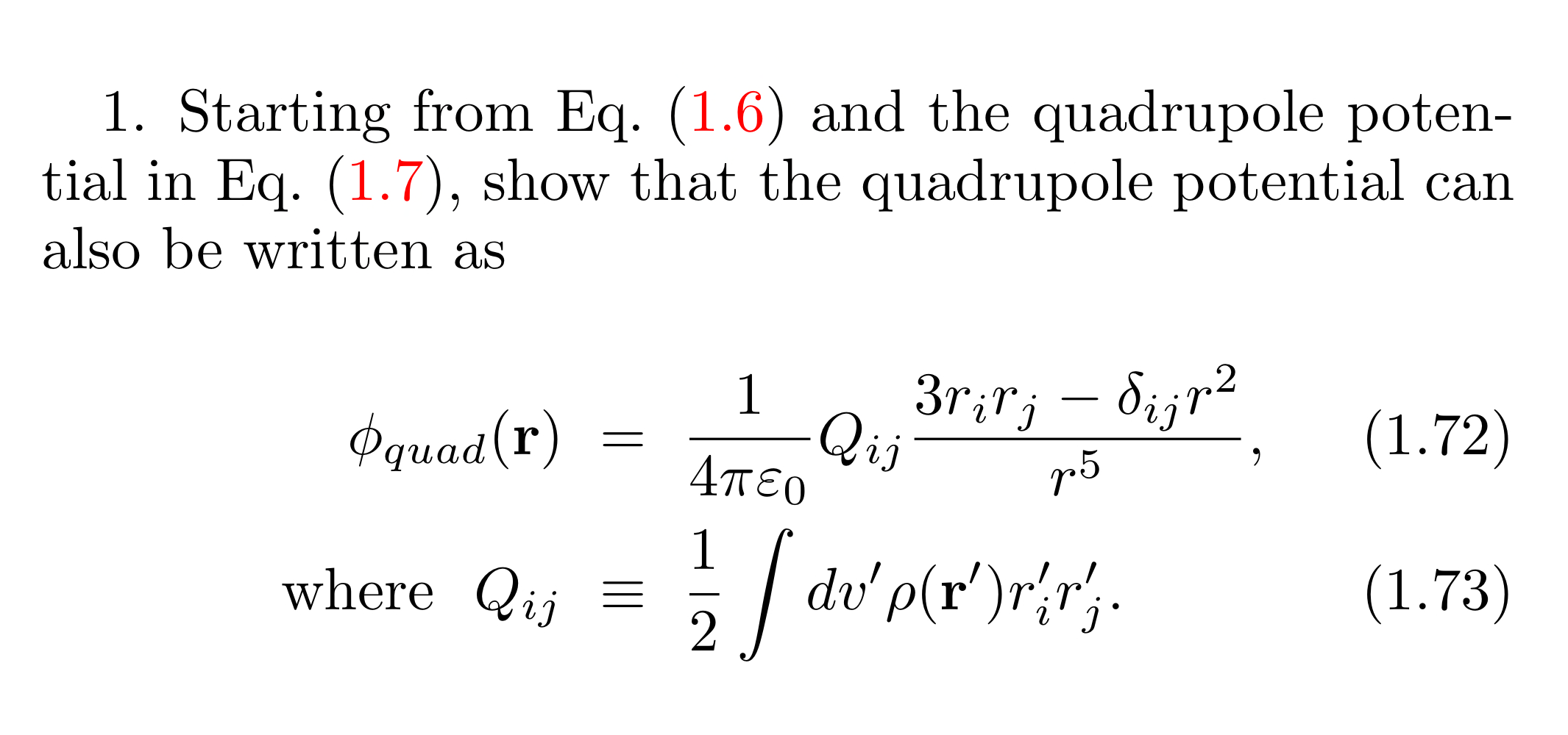 Solved 1. Starting from Eq. (1.6) and the quadrupole poten- | Chegg.com